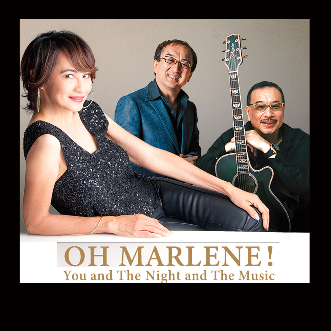 Oh, Marlene! You and the night and the music - MAKOTO KURIYA official site